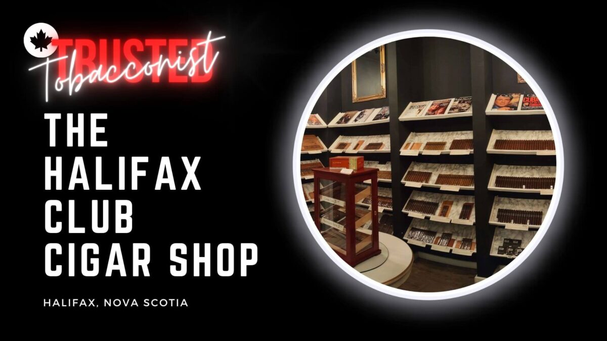 Trusted Tobacconist: Halifax Club Cigar Shop, Halifax, Nova Scotia ...